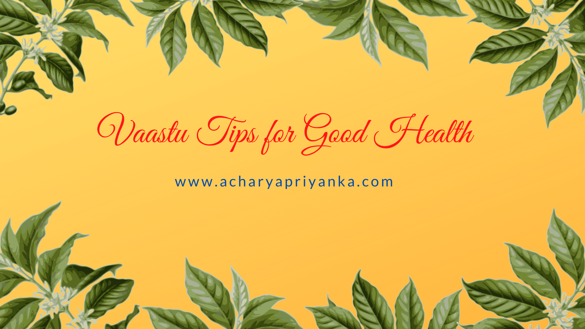 Vaastu Health Tips – Remedies for Better Wellbeing